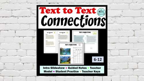 Text Connections Unit Secondary - Slideshow, Guided Notes, Passages