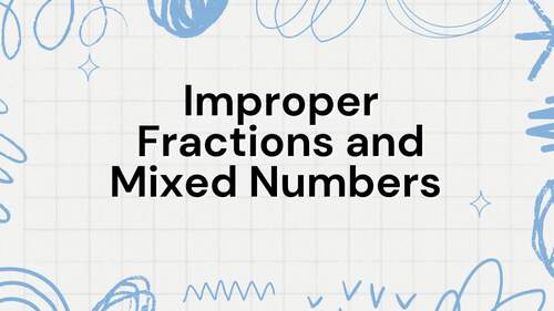 Improper Fractions and Mixed Numbers | Visual Lesson & Practice Worksheet