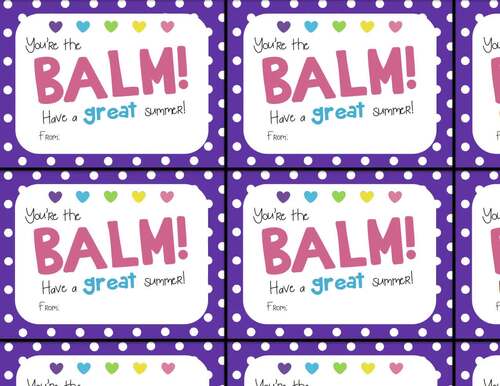 Lip Balm End of Year Gift Tag- You're the BALM! Have a great summer!