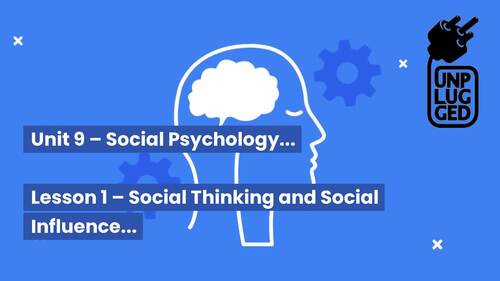 AP Psychology Unit 9 - Social Psychology (complete unit) by AP Unplugged