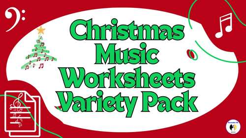 Christmas Music Worksheets Variety Pack for band, orchestra, choir, piano