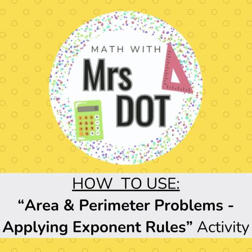 Area & Perimeter Problems - Applying Exponent Rules | Polynomial Operations