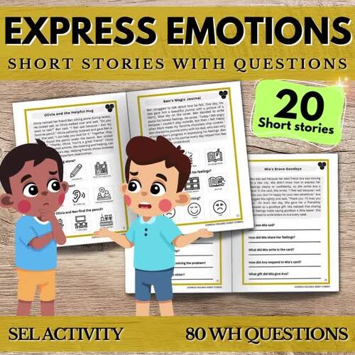 Expressing Emotions & Feelings Scenarios W/ Comprehension Worksheets ...