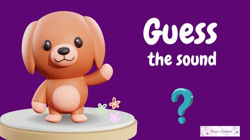 Guess the sound by Creative Explorers | TPT