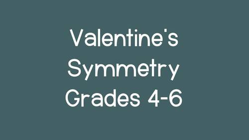 Valentine Symmetry for Middle School February Valentines Day Art Activity
