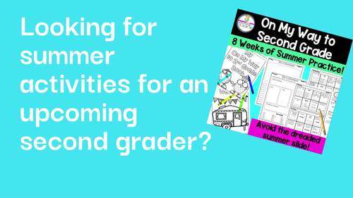On My Way to Second Grade Summer Practice and Review Packet by Fiddleheads