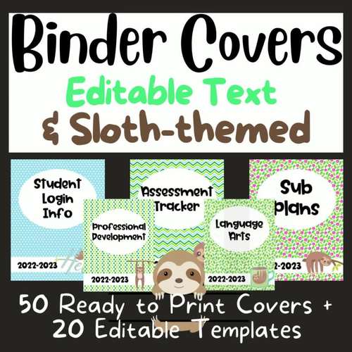 Sloth Editable Binder Covers for Teachers by There's No Crying In Teaching