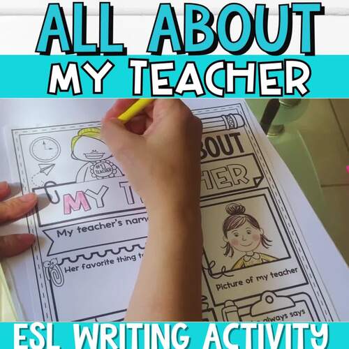 All About My Teacher-ESL Writing Teacher Appreciation Week & Back to School