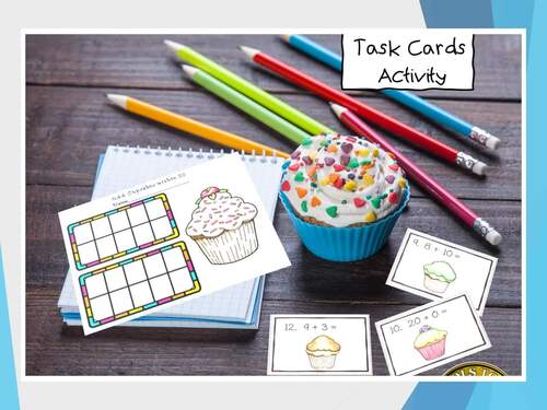 Cupcakes 30 Add to 20 Tens Frames Task Cards by The Tools to Teach LLC