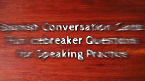 Spanish Conversation Cards: Fun Icebreaker Questions for Speaking Practice