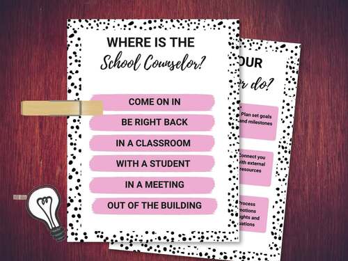 Pink Themed Where is the School Counselor, confidentiality office decor