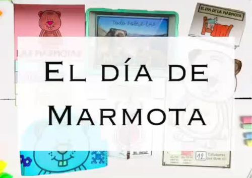 El día de la marmota actividades | Groundhog Day in Spanish by Ms Herraiz