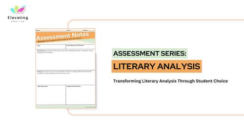 Student Driven Literary Analysis Assessment Writing Activity | TPT