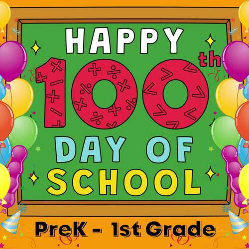 100th Day of School Activities for Pre-k, Kindergarten & 1st grade