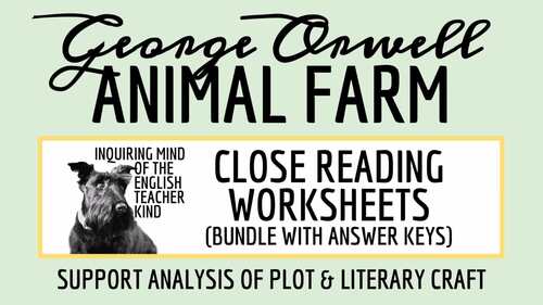 Animal Farm Close Reading Analysis Worksheets and Answer Keys Bundle ...