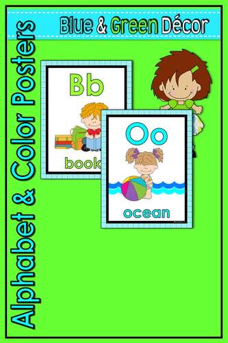 ALPHABET and COLOR POSTERS Blue and Green Theme Classroom Decor | TpT