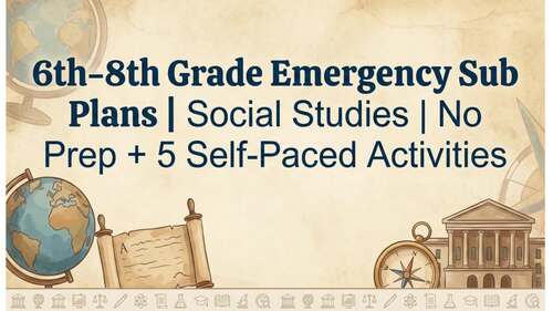6th–8th Grade Emergency Sub Plans | Social Studies | No Prep + 5 Self ...