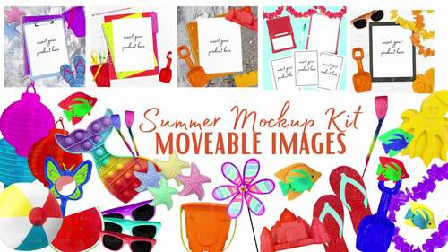 Moveable Mockup with Summer Images in Customizable Scenes | TPT