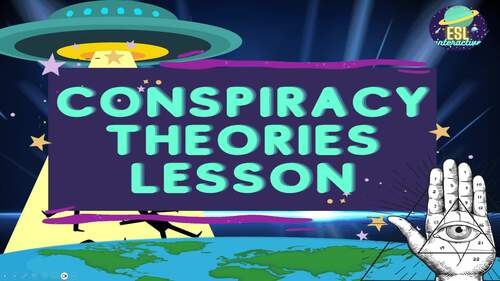 Conspiracy Theories. ESL/ELL PowerPoint Lesson for B2 Level Students