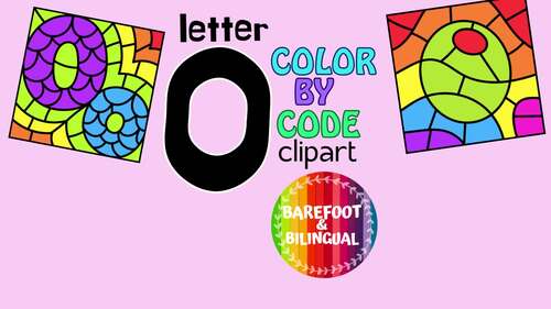 Letter O Color By Code Clipart | Beginning Sounds & Alphabet Clipart