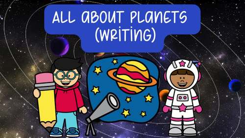 All About Planets Writing Solar System Unit Planets PreK Kindergarten ...