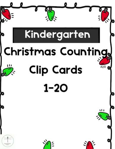 Christmas Counting Clip Cards 1-20 by DragonflyTeacher Creations