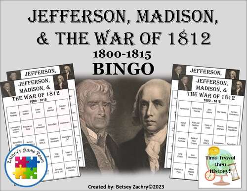 Jefferson, Madison & the War of 1812 BINGO Review Game Activity (1800-1815)