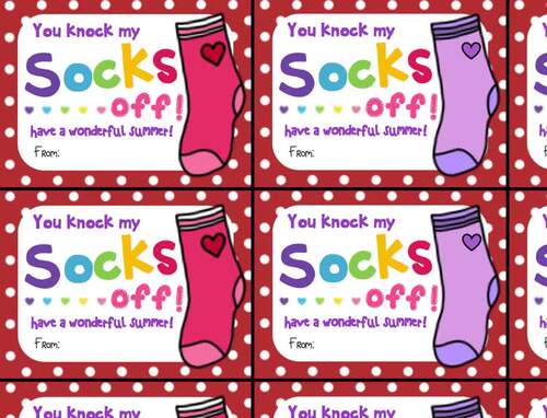 Cute Socks End of Year Gift Tag- You knock my (our) Socks off! Have a ...