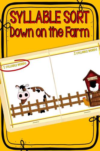 SYLLABLE SORT Farm Theme Syllable Activity Literacy Center Early Literacy