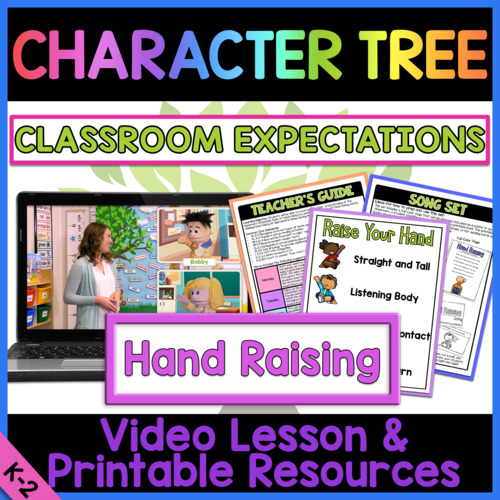 Hand Raising Classroom Expectations Video Lesson by The Character Tree
