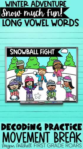 CVCE & Long Vowel Teams Decoding Fluency Snow Winter Adventure Movement ...