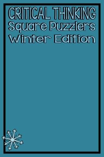 CRITICAL THINKING SQUARE PUZZLES Winter Activity Brain Teasers Logic GATE