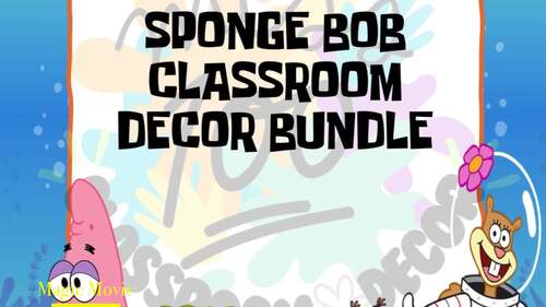 Sponge Bob Classroom Decor Bundle by Miss100 | TPT