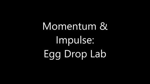 Egg Drop Challenge - STEM Lab - Physics - Momentum and Impulse by ...