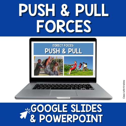 Push and Pull Forces Google Slides PowerPoint Presentation | Direct Forces
