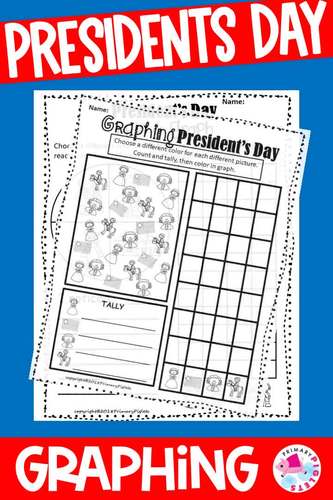 PRESIDENTS DAY MATH GRAPHING ACTIVITIES WORKSHEETS by Primary Piglets