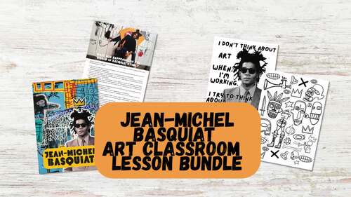 Jean-Michel Basquiat art history lesson plan bundle by South Pacific Prints