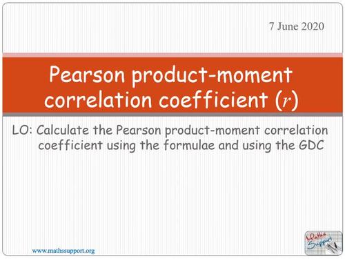 Pearson's Product-moment correlation coefficient by Maths Support Centre