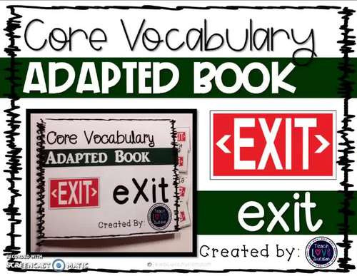 Core Vocabulary Adapted Book: eXit by Teach Love Autism | TPT