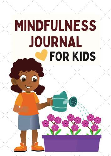 Mindfulness Journal for Kids - A Social Emotional Learning Activity ...