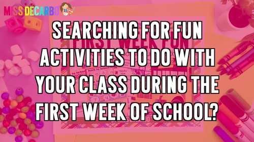 Back to School First Week Fun by Miss DeCarbo | TPT
