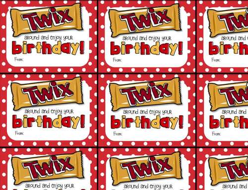 Cute Twix Birthday Gift Tag- Twix around and enjoy your birthday!