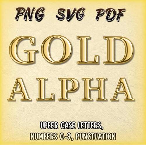 Liquid Gold Alphabet Clip Art/Bulletin Board Letters&Numbers PNG,SVG, PDF