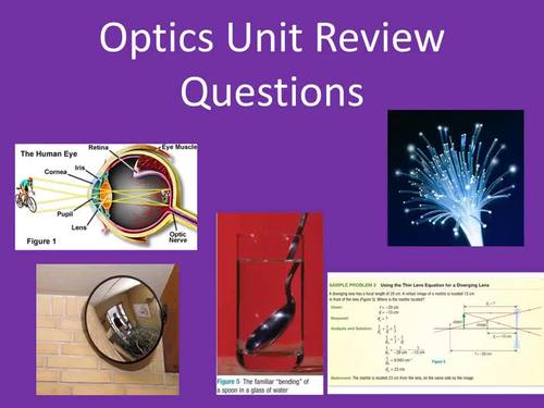 Optics Unit Review Questions - The Behaviour of Light by Teach With Fergy