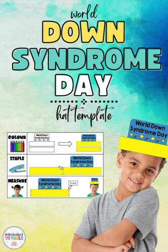 World Down Syndrome Day Activity - Down Syndrome Awareness & Acceptance