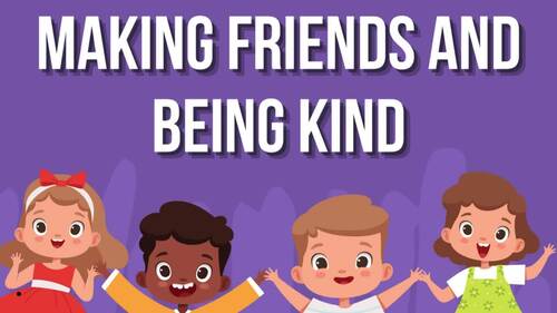 Making Friends and Being Kind Social Story by Kathryn Kelly | TPT