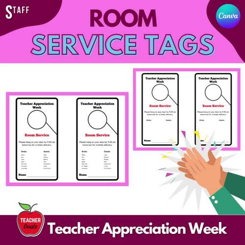 Teacher Appreciation Week | Room Service Tags | Room Service Door Hanger