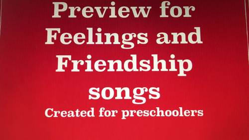 Feelings and Friendships Songs | Social-Emotional Learning for PS–1st Grade