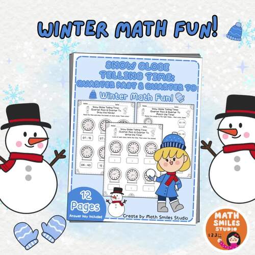 Snow Globe Telling Time: Quarter Past/To | Write, Draw & Match the ...