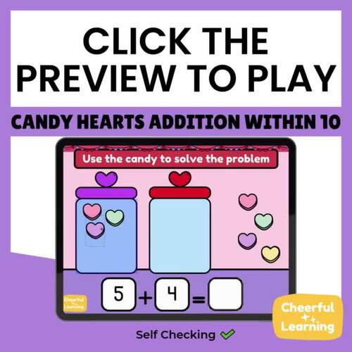 Candy Hearts Addition within 10 Math Boom Cards by Cheerful Learning Co.
